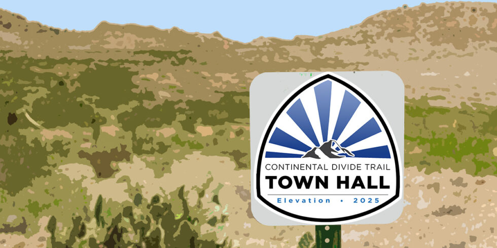 2025 CDTC Town Hall - Continental Divide Trail Coalition